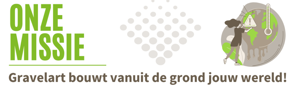 Onze missie - Gravelart